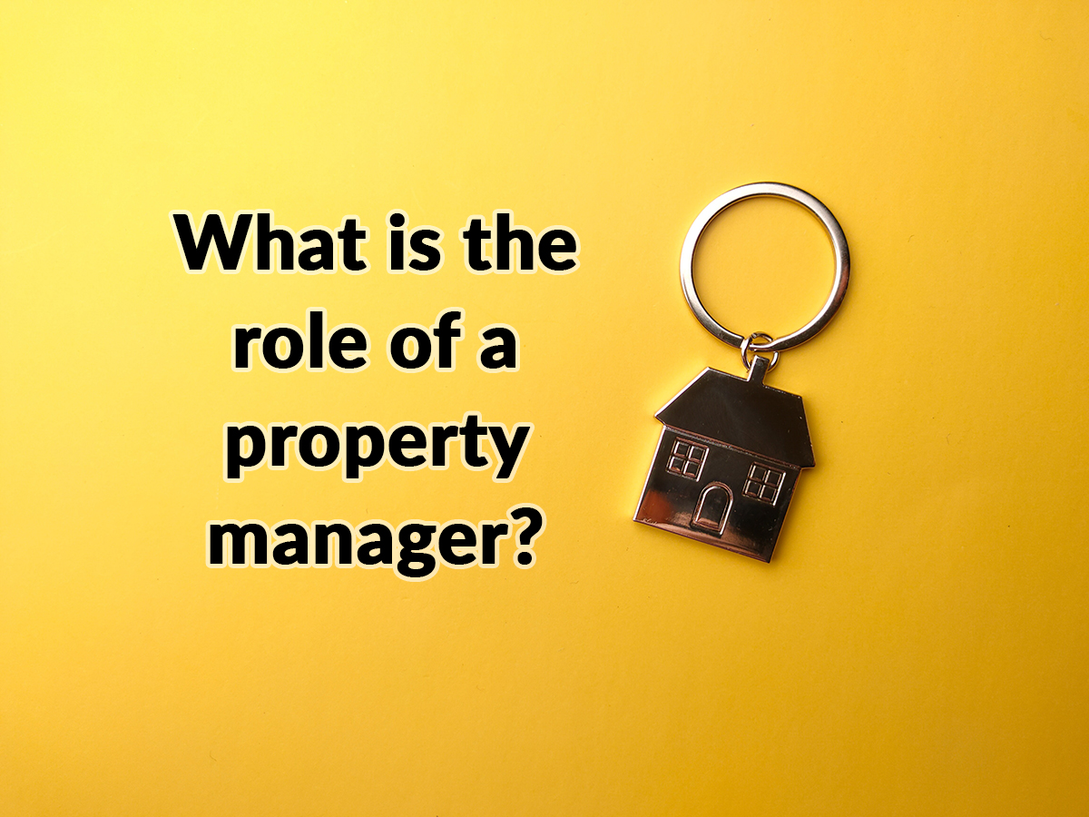 What is the role of a property manager? - Your Place Real Estate